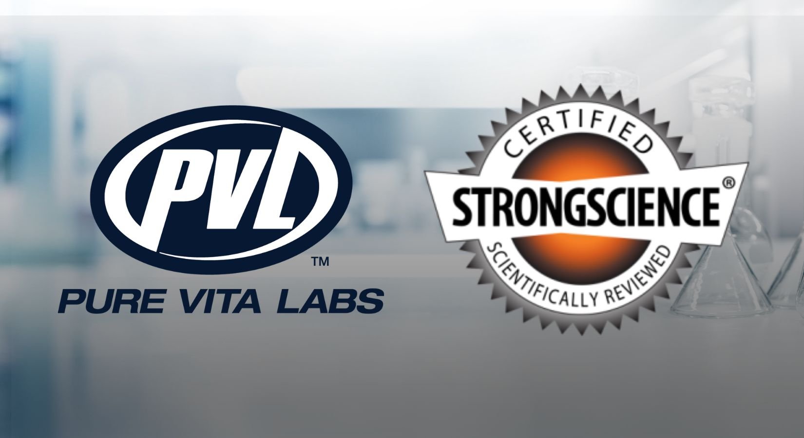 PVL Partners with STRONGSCIENCE® to Set a New Standard for Supplement